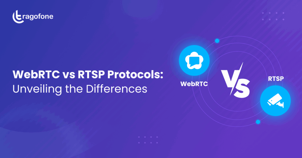 WebRTC vs RTSP Protocols: Unveiling the Differences