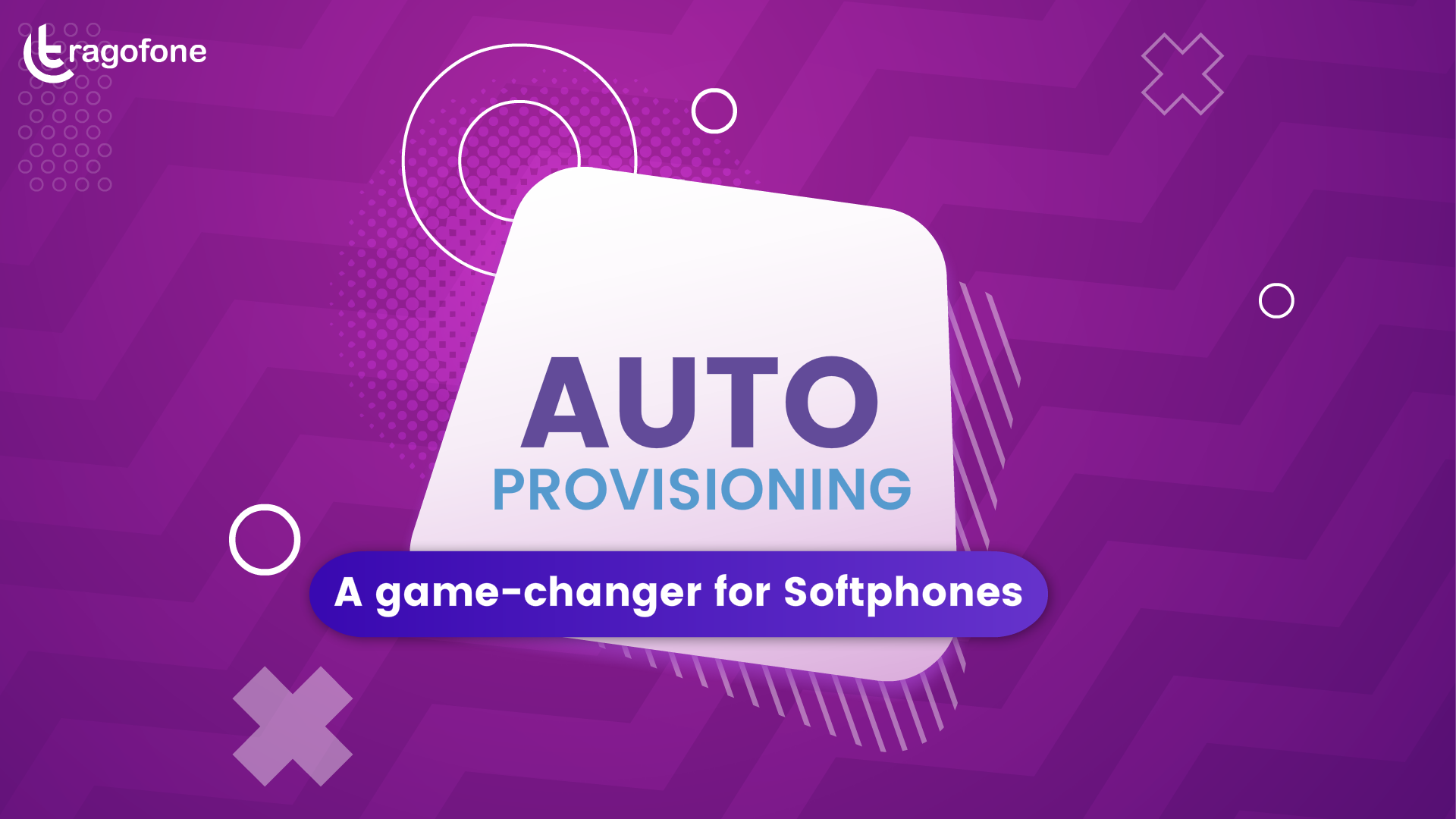 Auto Provisioning in VoIP Softphone | Tragofone
